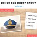 Police Cap Hat Paper Crown Party Pretend Play Printable Kids - Etsy