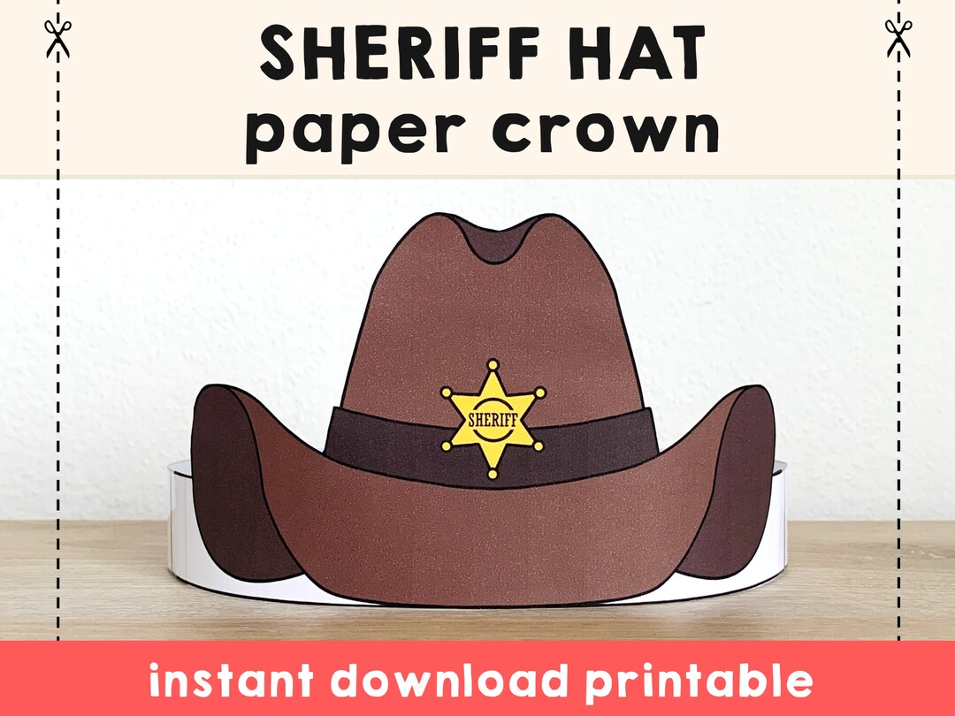 Sheriff Hat Paper Crown Party Costume Printable Kids Craft Wild West ...
