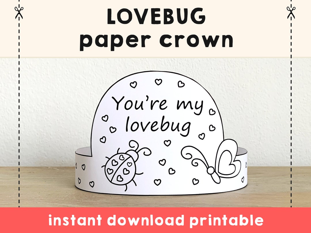 Lovebug Valentine Paper Crown Party Activity Printable Kids Easy Craft ...