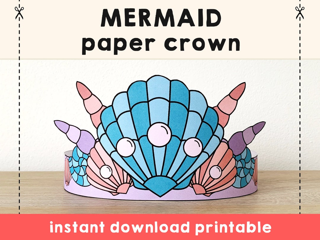 Mermaid Paper Crown Coloring Printable Kids Craft Mermaid Birthday ...