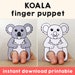 Koala Paper Craft Printable Australian Animal Finger Puppet Kids Craft ...