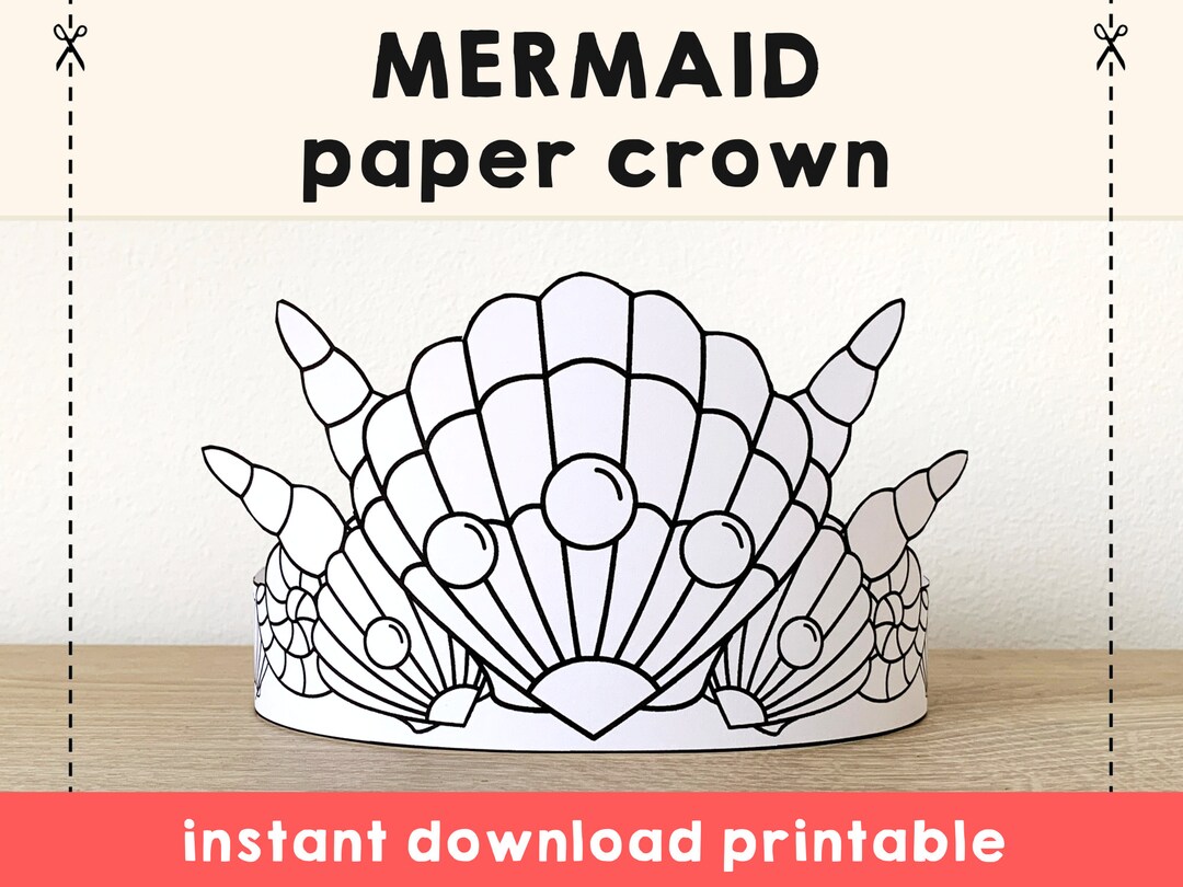 Mermaid Paper Crown Coloring Printable Kids Craft Mermaid Birthday ...
