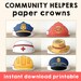 Community Helpers Paper Crowns Police Builder Farmer Nurse Mail Carrier ...