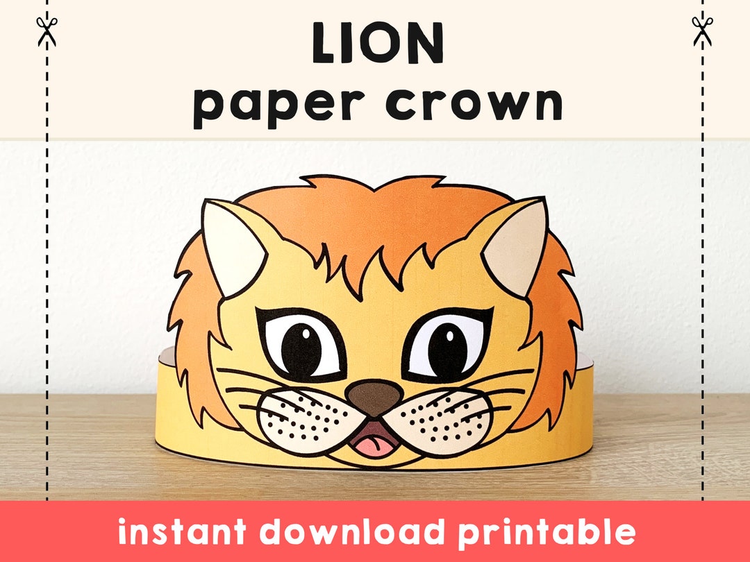 Lion Paper Crown Party Printable Kids Craft Lion Birthday Gift Favor ...