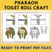 Pharaoh Toilet Paper Roll Craft Ancient Egypt Party Coloring Printable ...