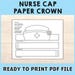 Nurse Cap Hat Paper Crown Party Coloring Printable Kids Craft Doctor ...