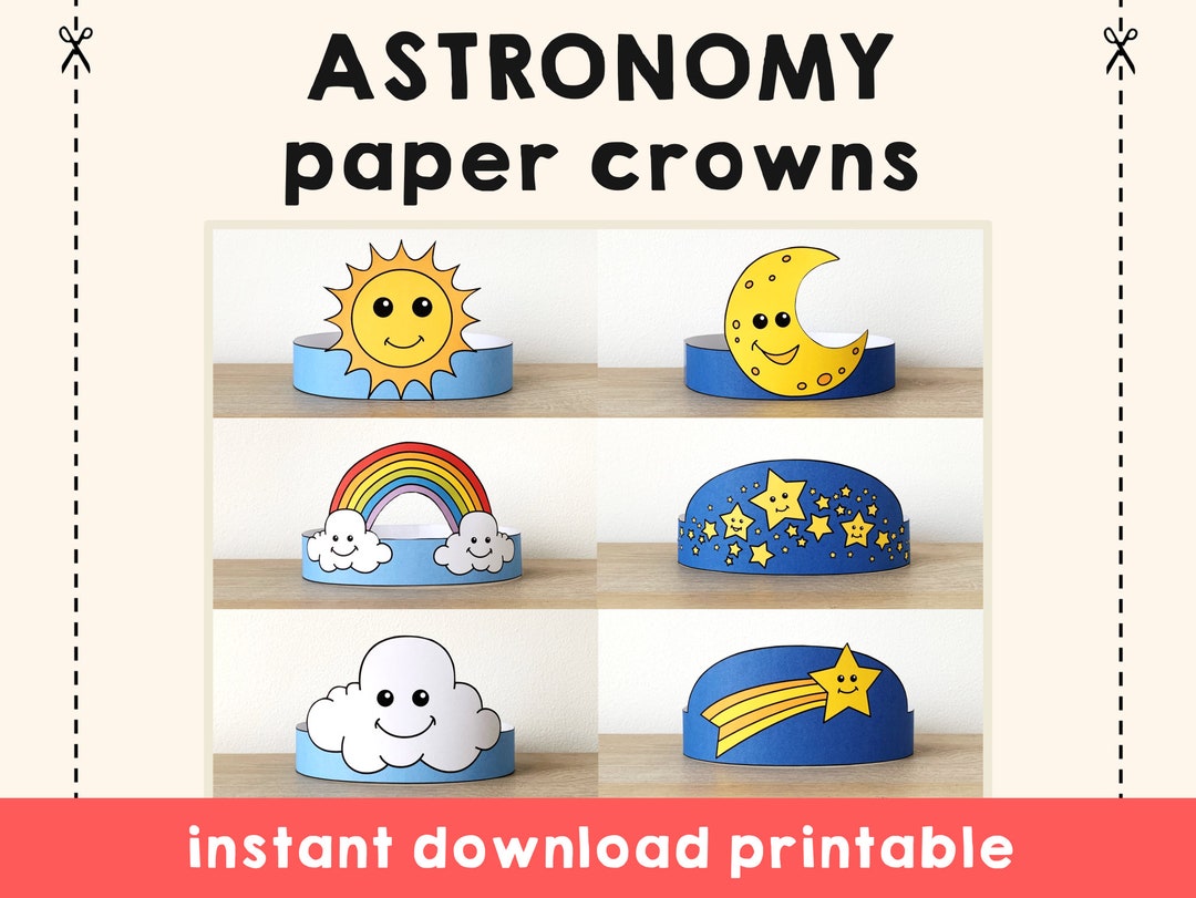 Astronomy Paper Crowns Sun Rainbow Moon Cloud Shooting Stars Printable ...