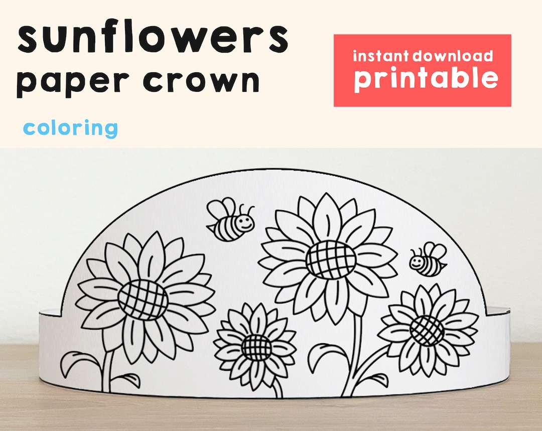 Sunflowers Summer Paper Crowns Printable Kids Craft Coloring Birthday ...