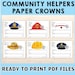 Community Helpers Paper Crowns Police Builder Farmer Nurse Mail Carrier ...