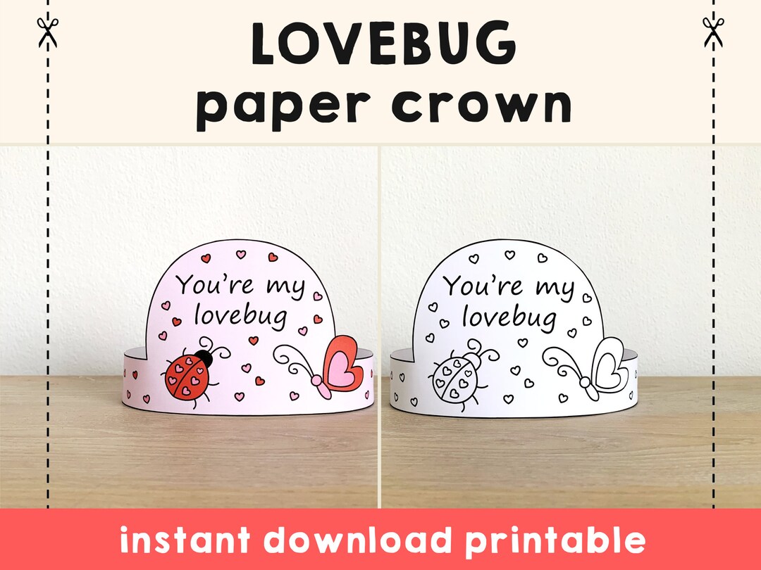Lovebug Valentine Paper Crown Party Activity Printable Kids Easy Craft ...