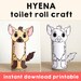 Hyena Toilet Paper Roll Craft African Animal Safari Party Coloring ...