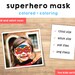 Superhero Mask Costume Hero Mask Printable Party Favor Craft Halloween ...
