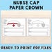 Nurse Cap Hat Paper Crown Party Coloring Printable Kids Craft Doctor ...