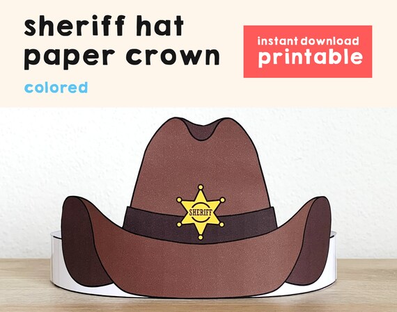 Sheriff Hat Paper Crown Party Costume Printable Kids Craft - Etsy