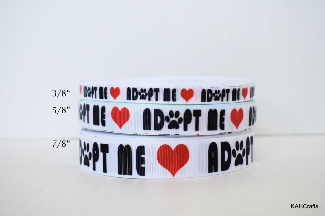 Adopt Me Dog Cat Grosgrain Ribbon You Choose Width - Etsy