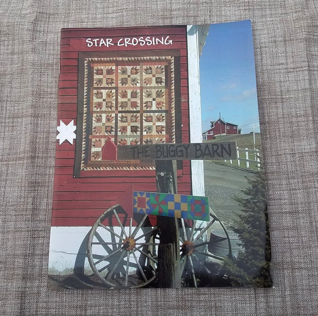 Quilt Book, Star Crossing by the Buggy Barn, Nesbitt and Soliday, Very ...