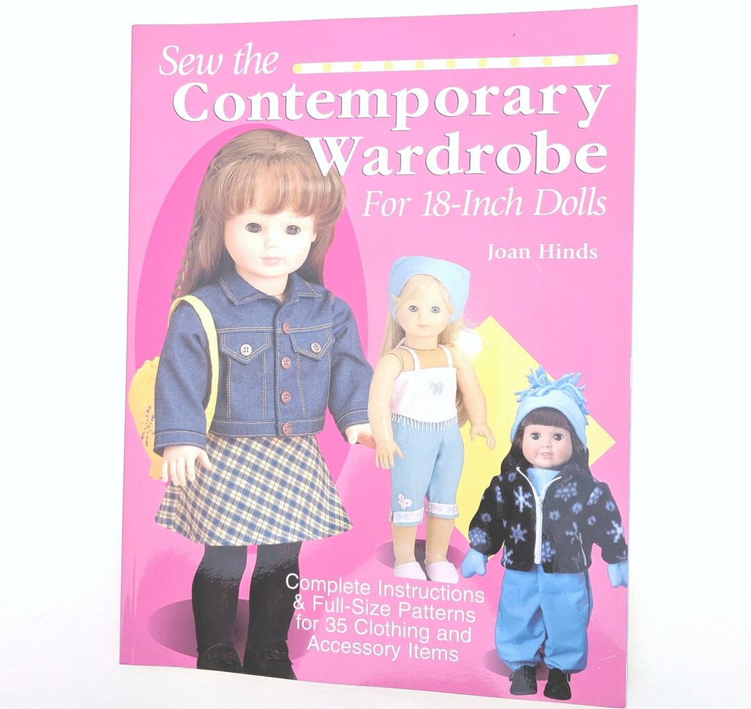 Doll Clothes Book With Patterns, Sew the Contemporary Wardrobe, by Joan ...