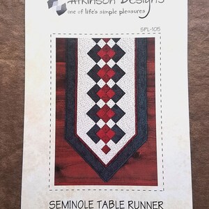 Seminole Table Runner Quilt Pattern, Patchwork Tablerunner, Atkinson Designs, Seminole Quilting ...