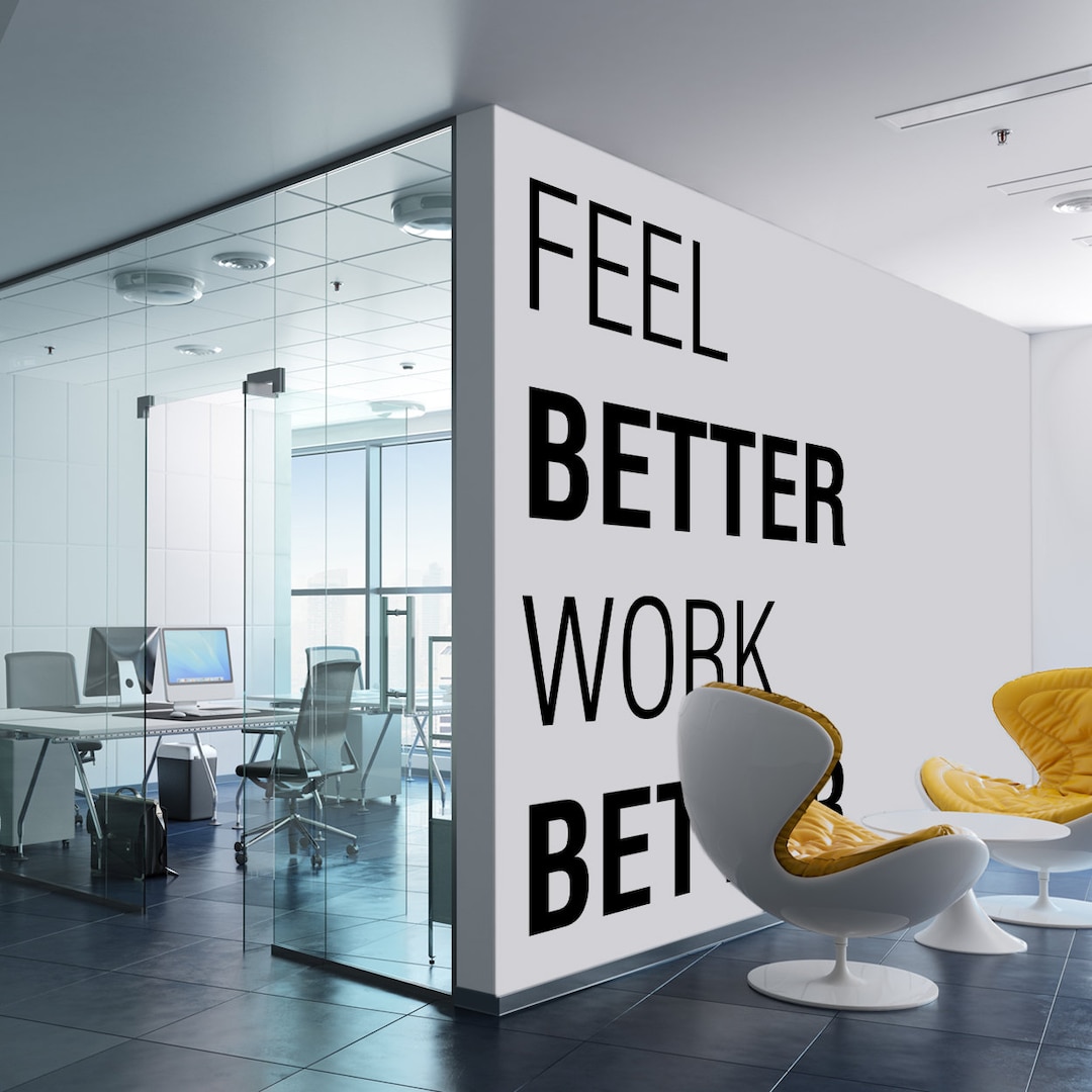 Feel Better Work Better Wall Decal for Office Decor - Etsy UK