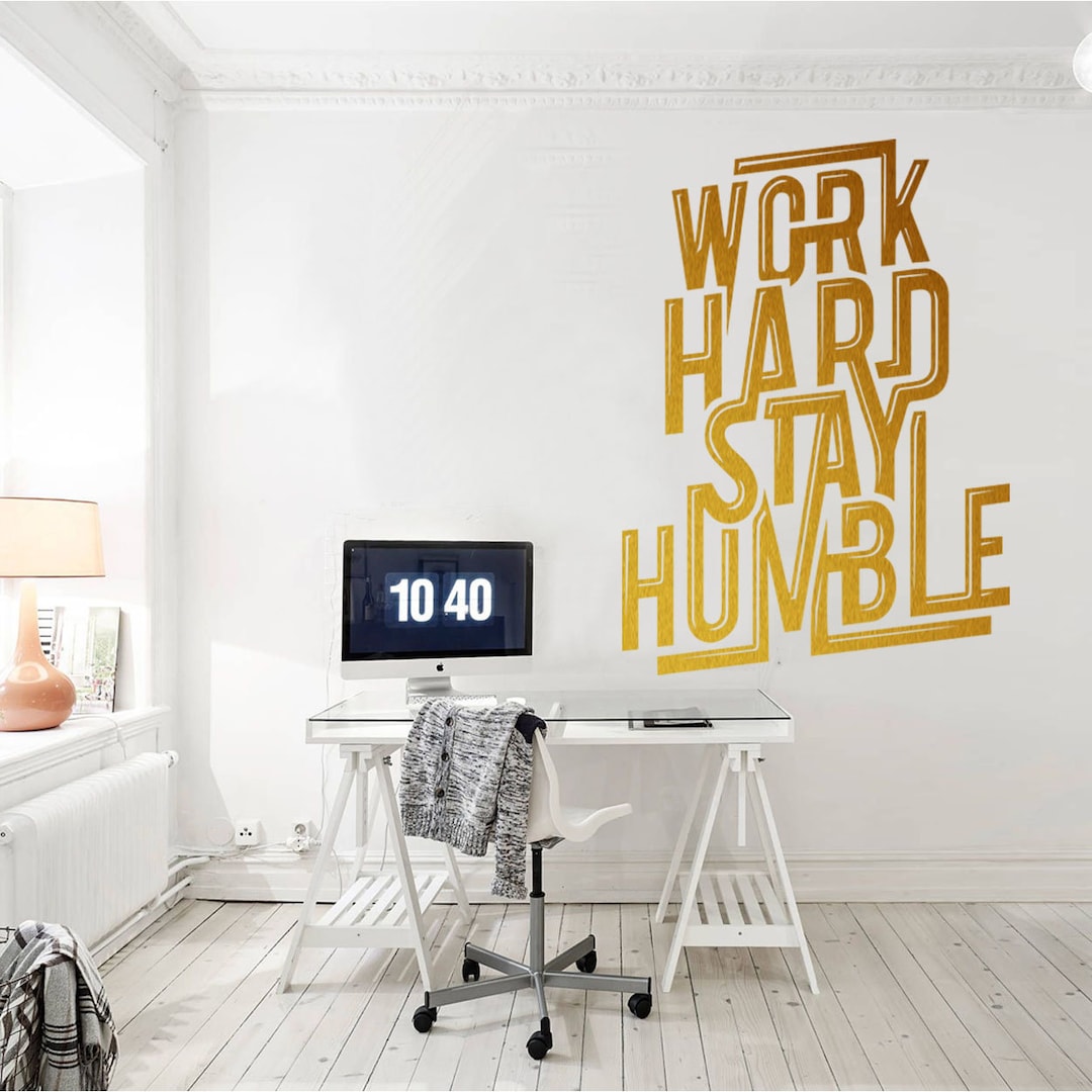 Office Wall Art, Stay Humble, Office Decor, Office Wall Decal, Office ...