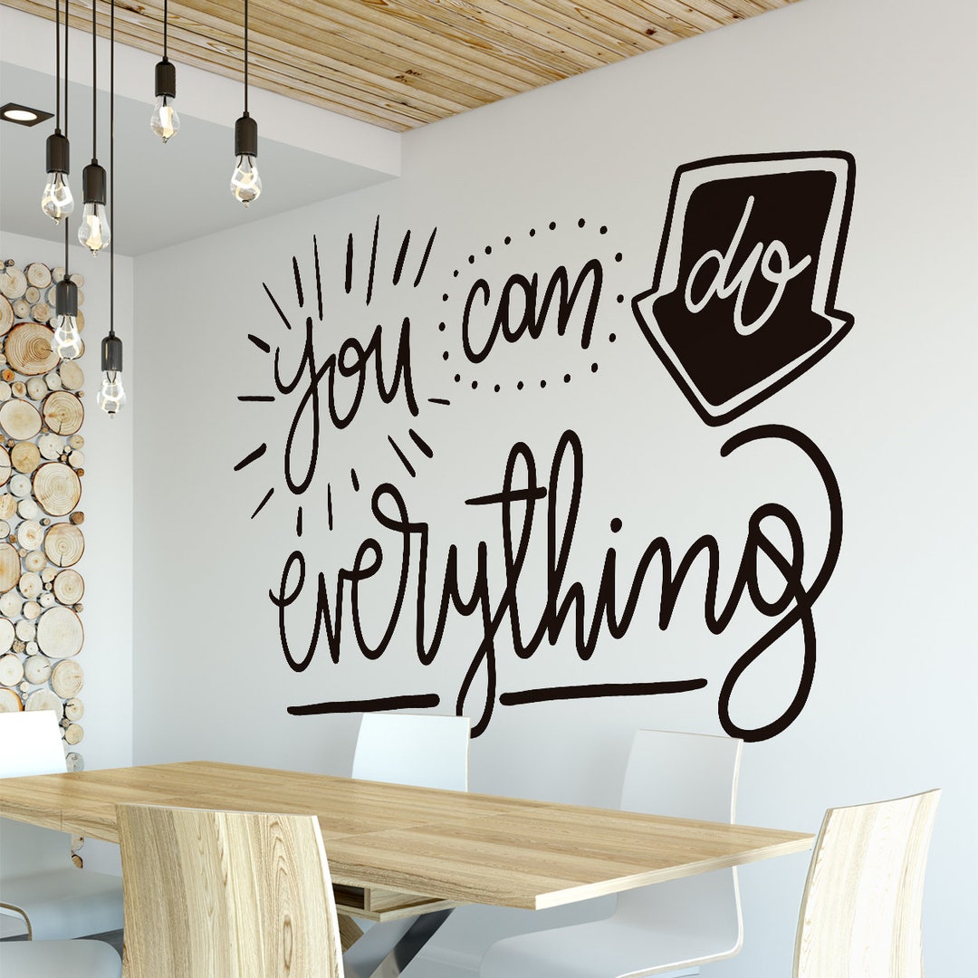 Motivational Office Wall Decal: 'you Can Do Everything' Art - Etsy
