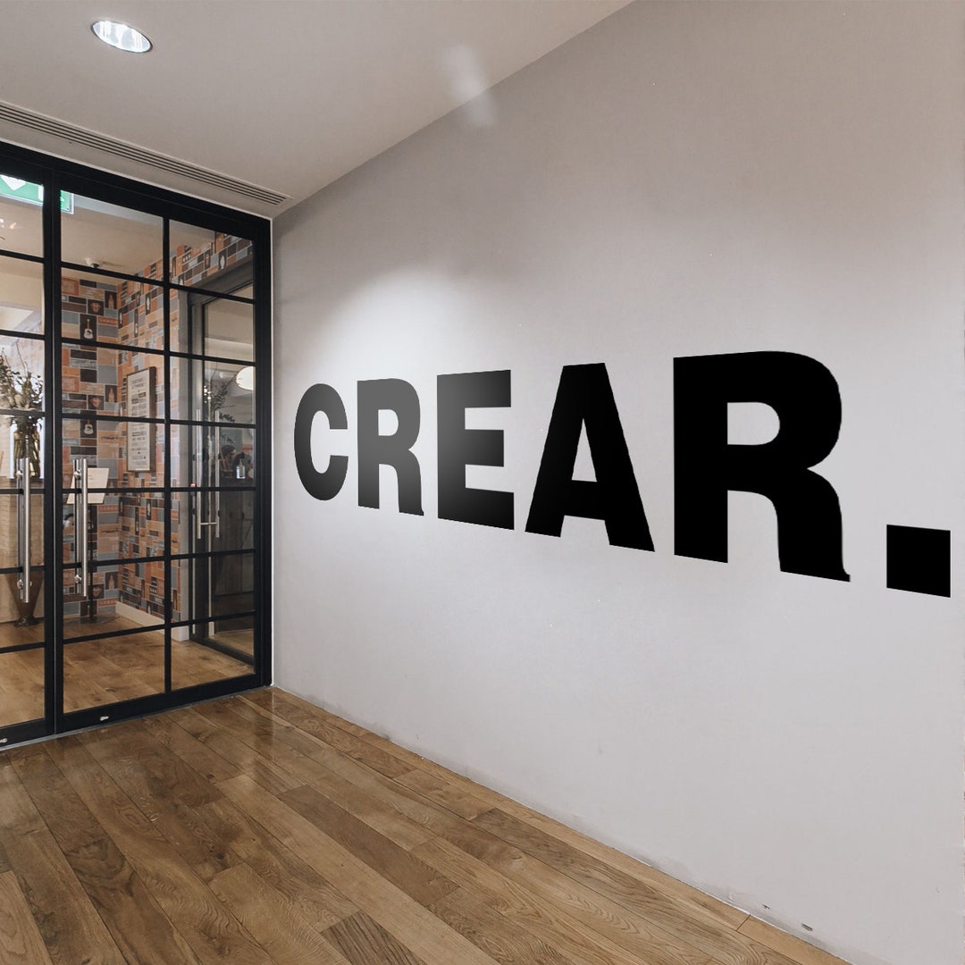 Crear, Vinilos Para Pared, Frases En Vinilo, Escritorio, Pegatina De ...