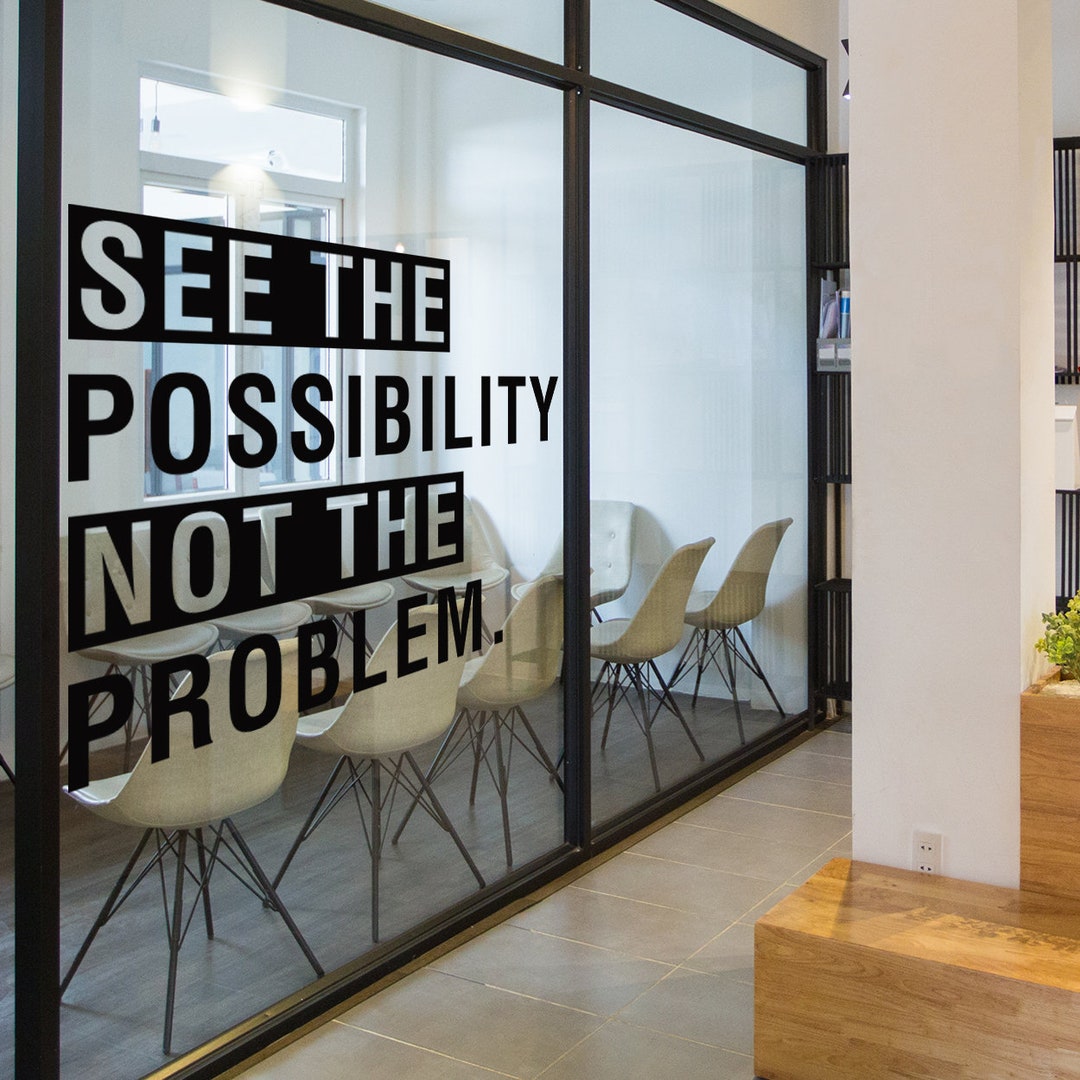 See the Possibility Not the Problem, Office, Office Decor, Office Walls ...