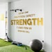 Strength Vinyl Wall Decal: Minimalist Gym Motivation - Etsy