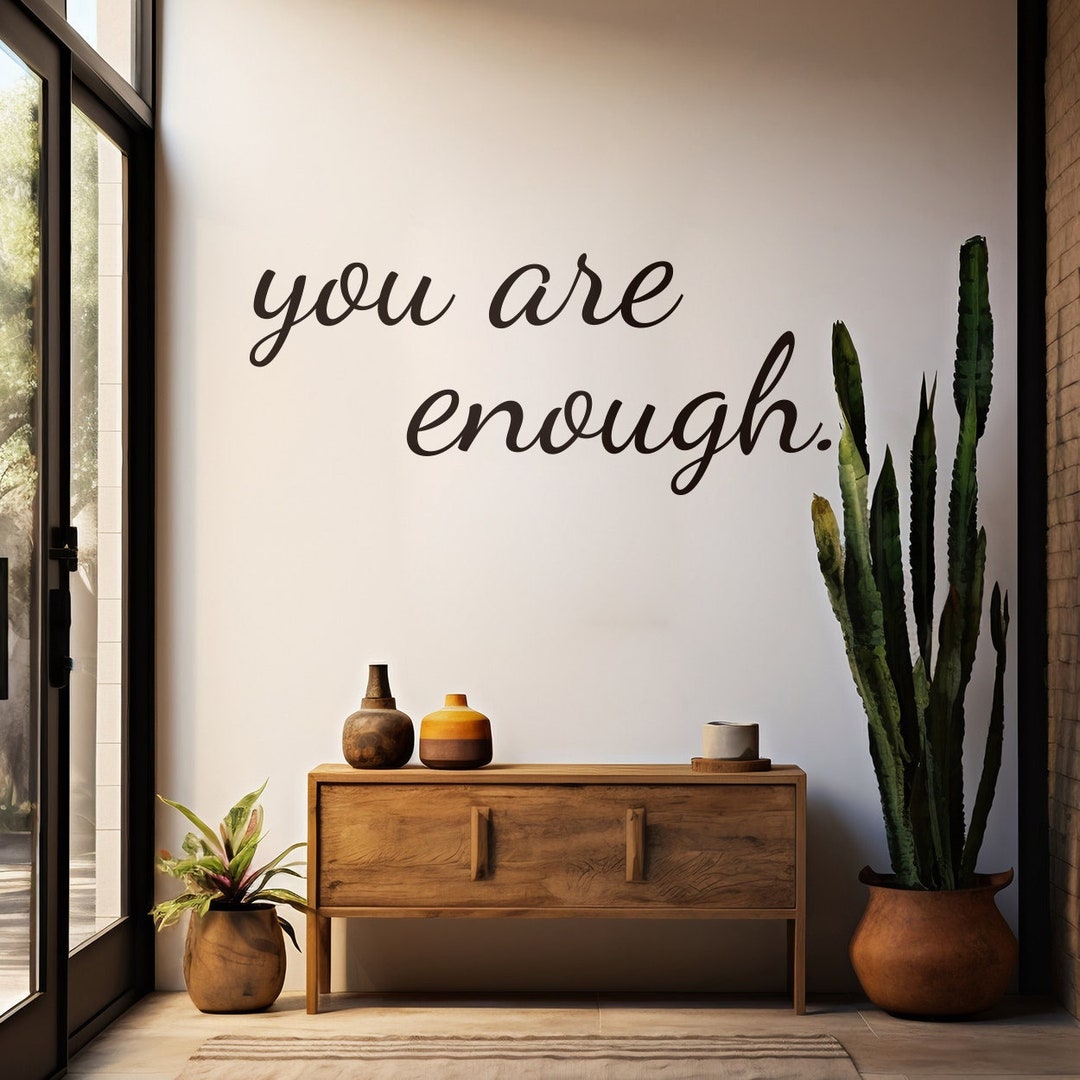 You Are Enough, Dorm Room Decor, Wall Quotes, Wall Decals Quotes, Quote ...