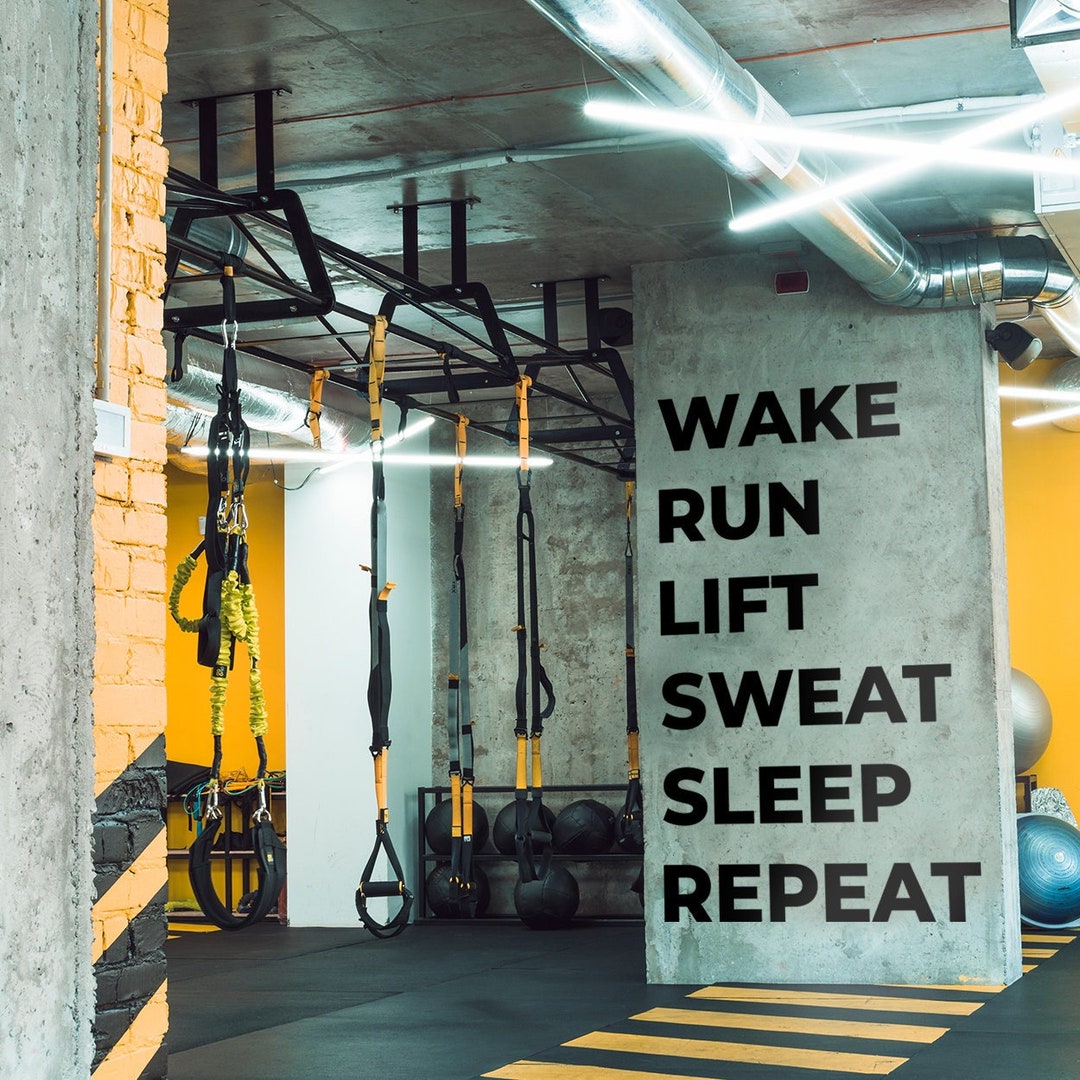 Wake Run Lift Sweat Sleep Repeat Gym Wall Art Sticker - Etsy