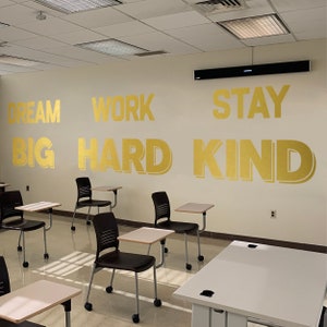 Dream Big Work Hard Stay Kind Wall Decal - Classroom Decor - Etsy