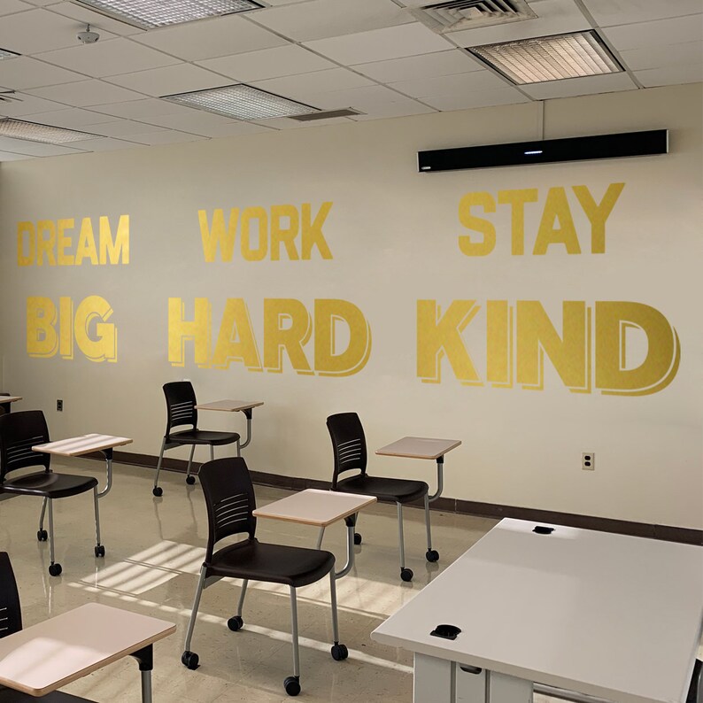 Dream Big Work Hard Stay Kind Wall Decal - Classroom Decor - Etsy