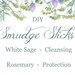 Smudge Sticks Sign and Instructions, DIY Smudge Stick Instructions ...