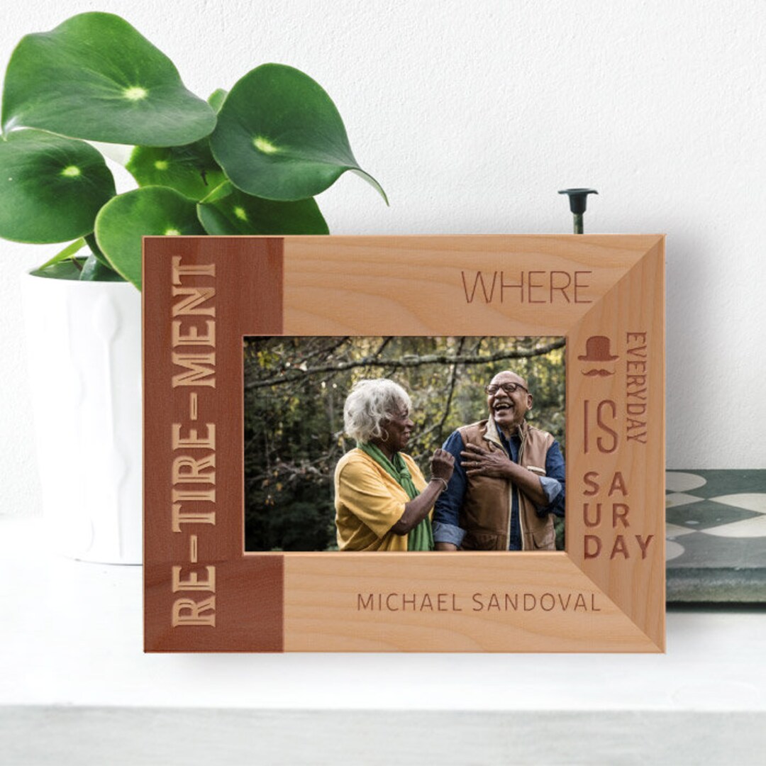 Retirement Where Everyday is Saturday Personalized Wooden Frame - Etsy