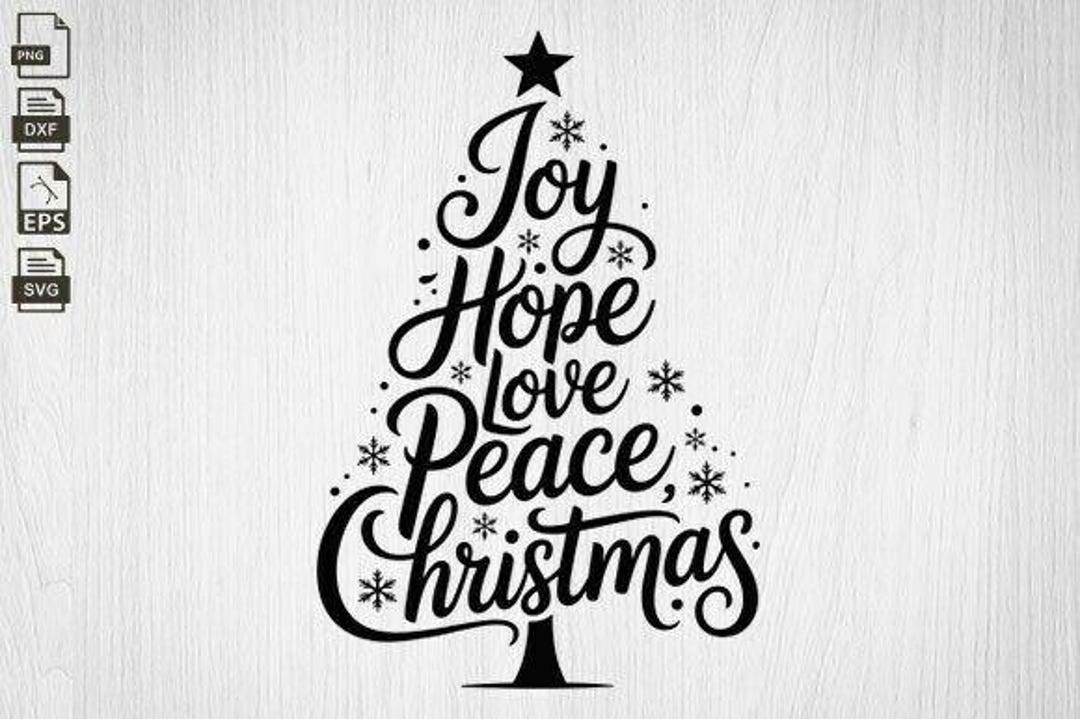 Christmas Tree Svg Joy, Hope, Love, Peace, Svg for Mugs, Phones, T ...