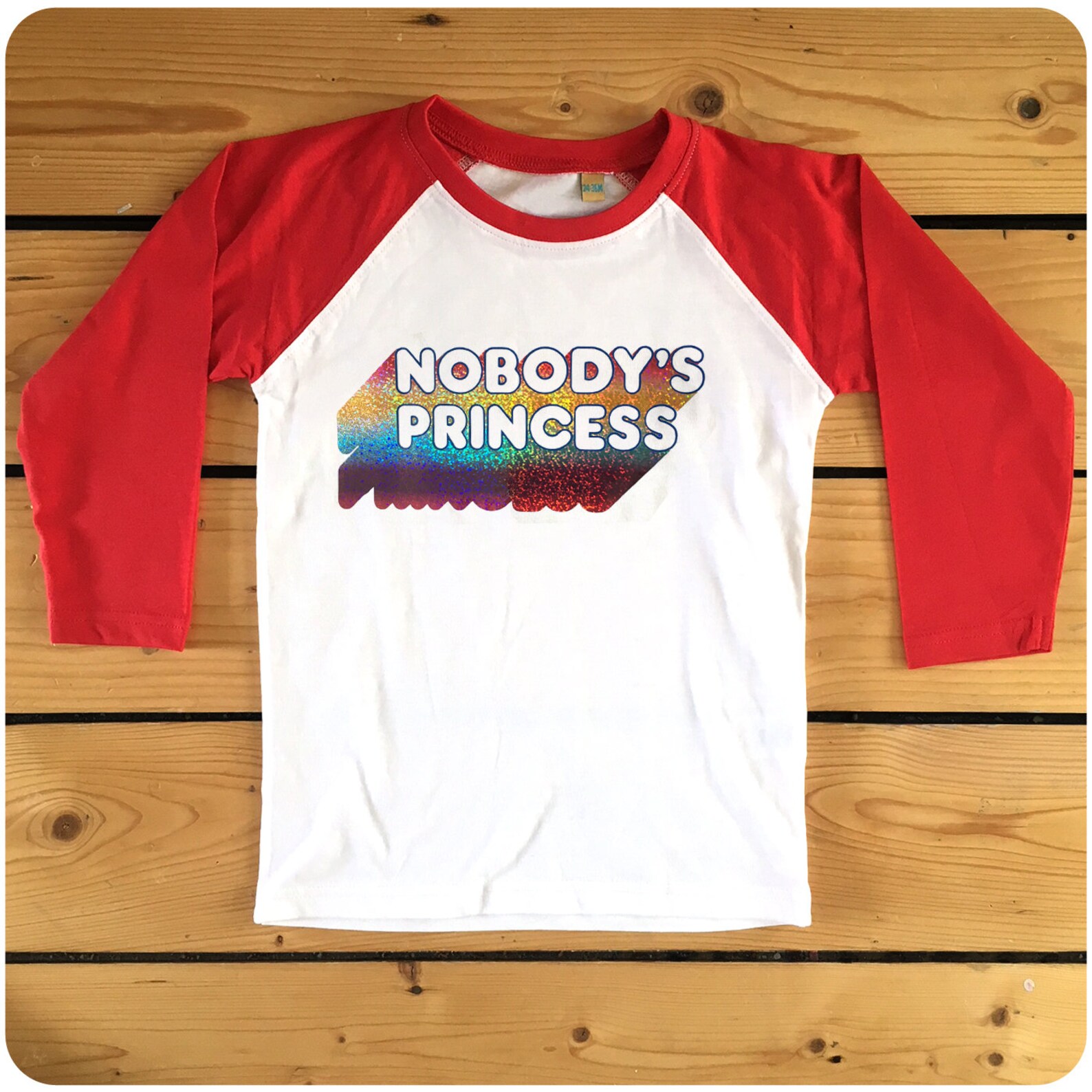 Nobody's Princess Sparkly Rainbow Glitter Feminist Red or Navy Raglan ...