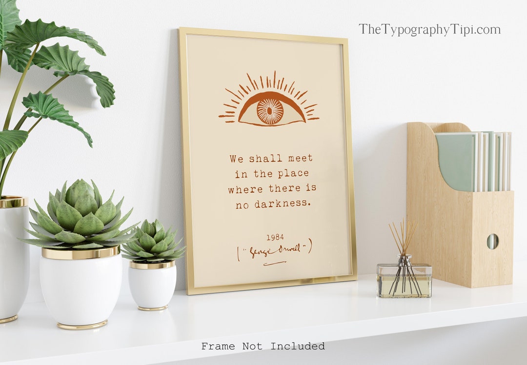 1984 George Orwell Poster Print We Shall Meet in the Place - Etsy