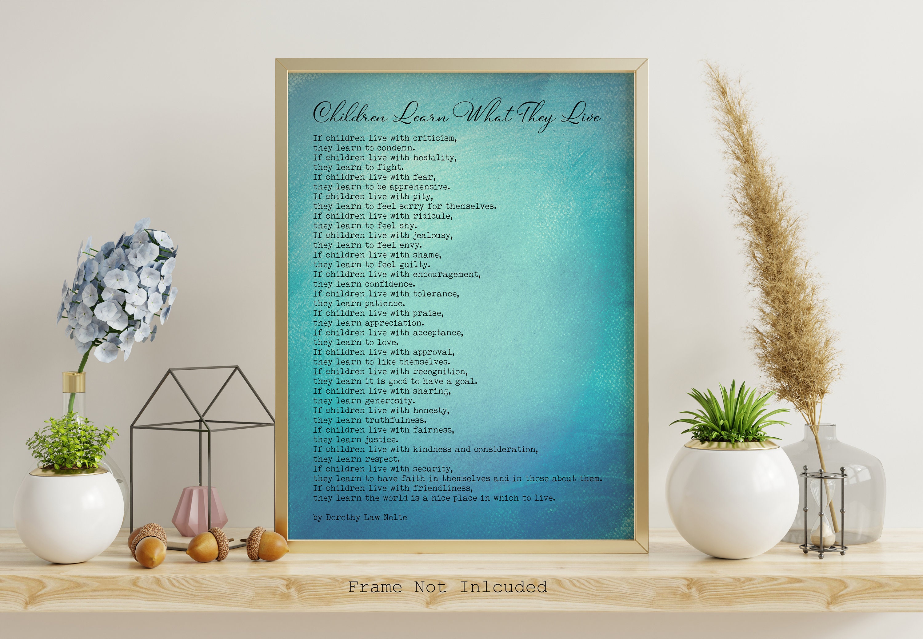 Children Learn What They Live Dorothy Law Nolte Art | Etsy