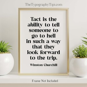 Winston Churchill Quote Print: Funny Tact Definition, Framed/unframed ...