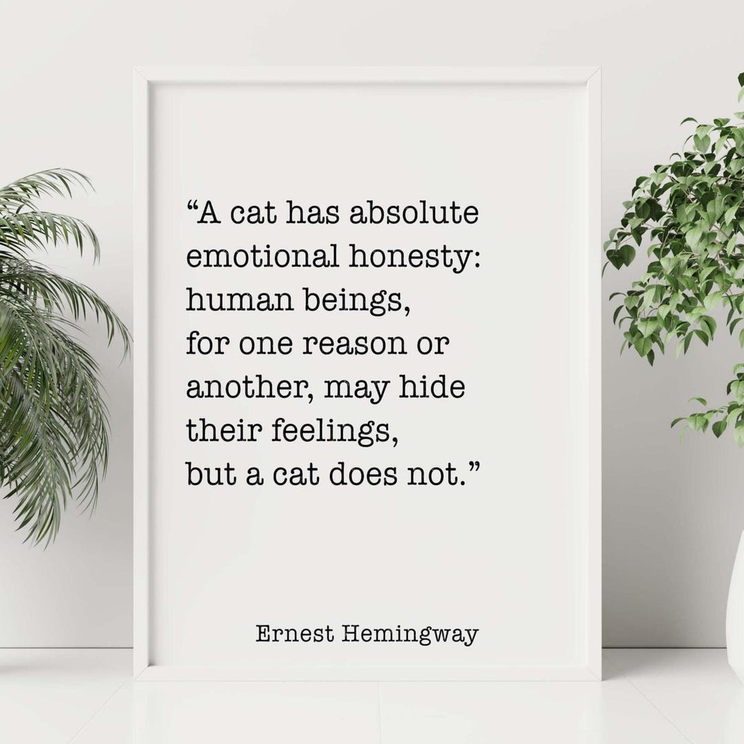 Ernest Hemingway Cat Quote Print: Cat Lover Wall Art, Framed Option - Etsy