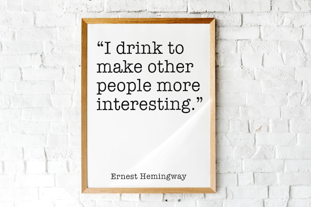 Ernest Hemingway Quote Print: Black and White Literary Art - Etsy