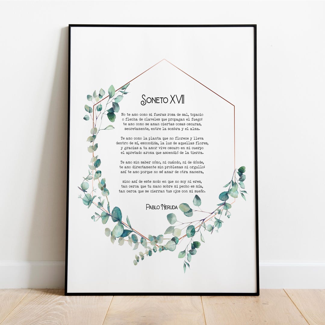 Pablo Neruda Sonnet 17 Art Print – I Love You Without Knowing How ...