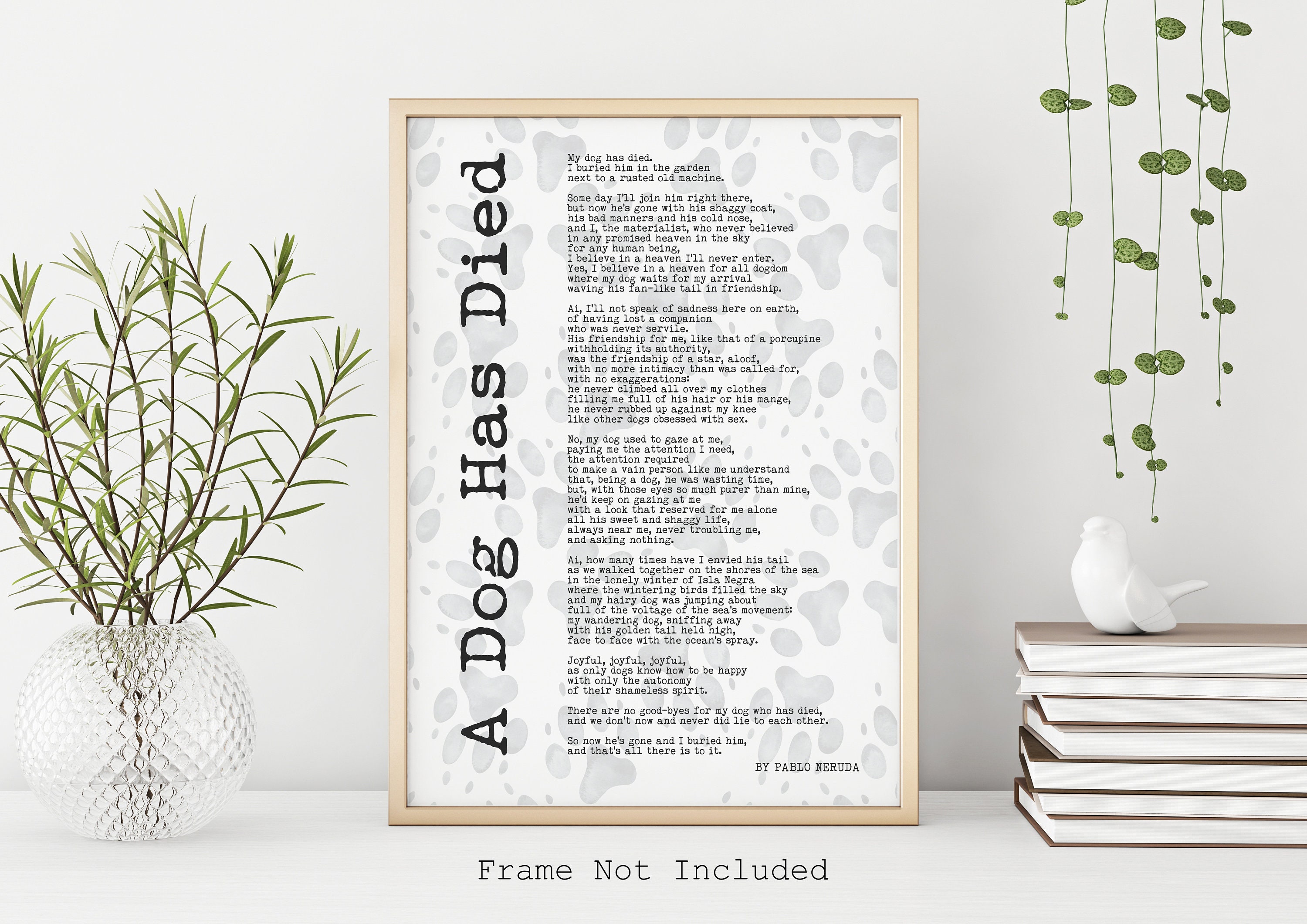 A Dog Has Died Neruda Poem Dog Memorial Gift Pet Loss | Etsy