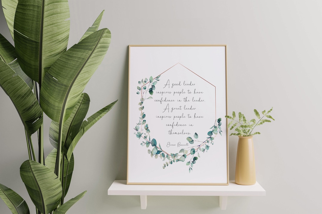 Eleanor Roosevelt Quote Print: "a Good Leader Inspires..." - Etsy