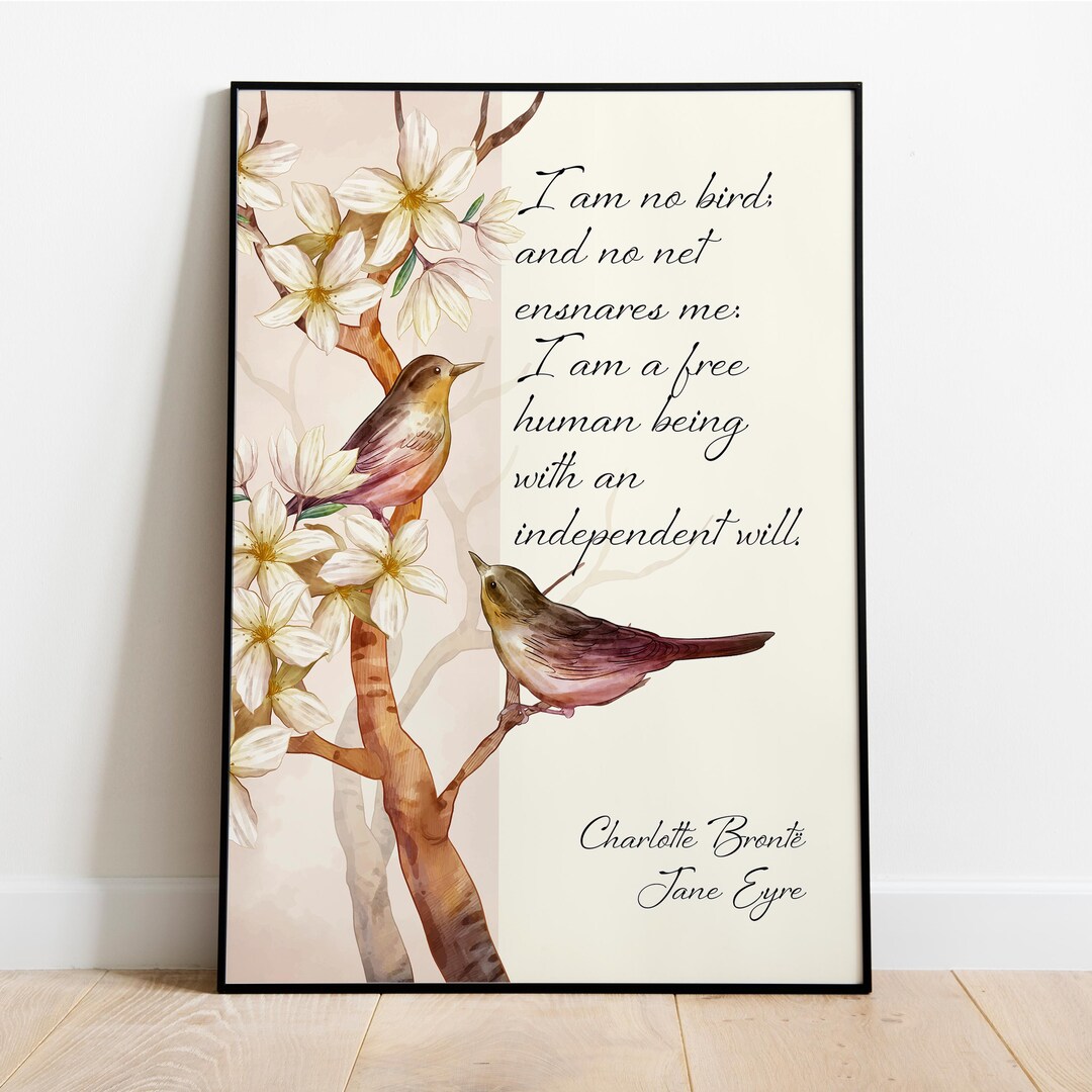 Jane Eyre Quote Print Charlotte Brontë Literary Wall Art, "i Am No Bird ...