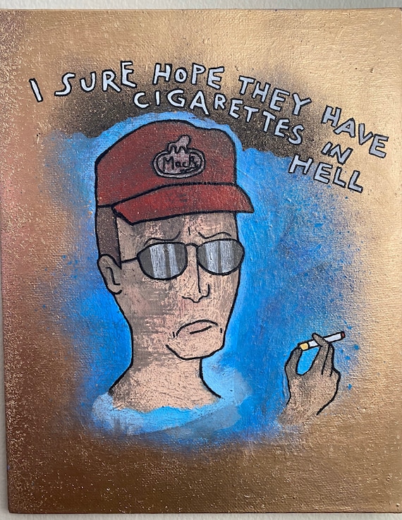 DALE SMOKING Cig PAINTING King of the Hill Acrylic Art - Etsy