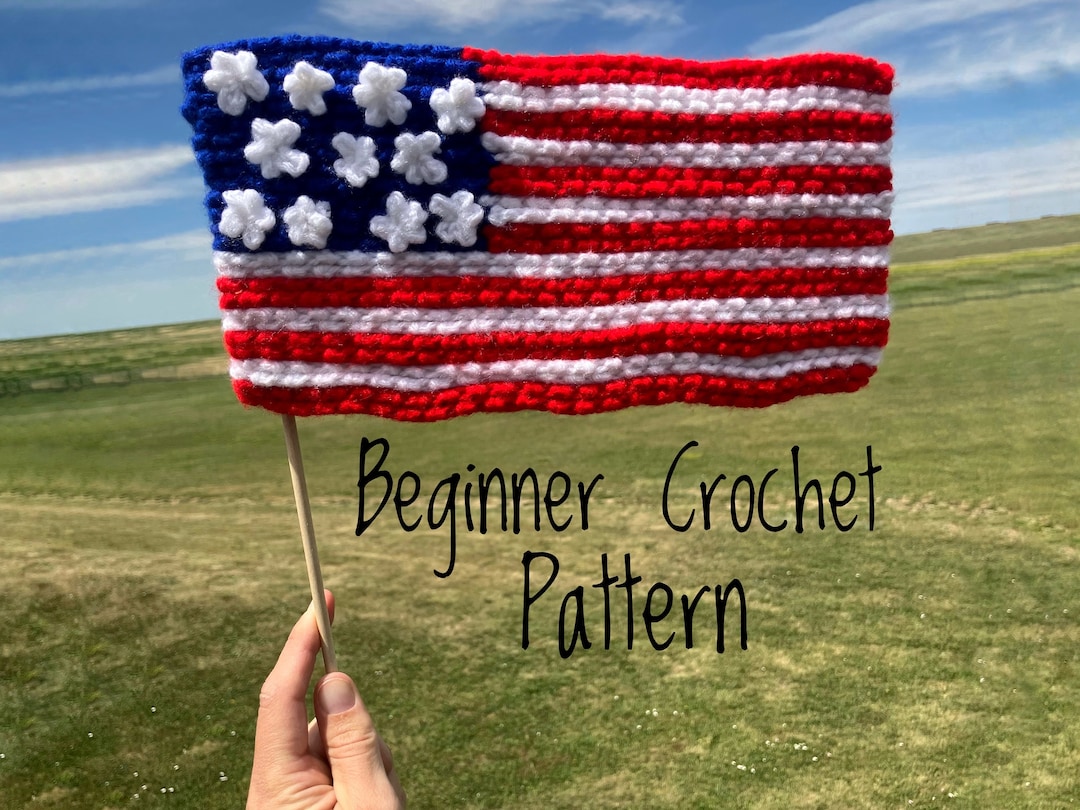 Crochet American Flag Pattern • Beginner Crochet Pattern • PDF Crochet ...
