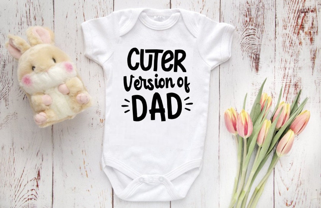 Cuter Version of Dad Bodysuit- Daddy Baby Bodysuit - Baby Boy Girl ...