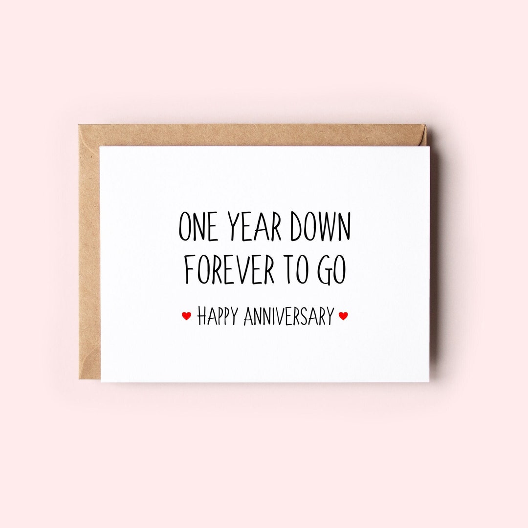 One Year Down Forever to Go Wedding Anniversary Card First - Etsy