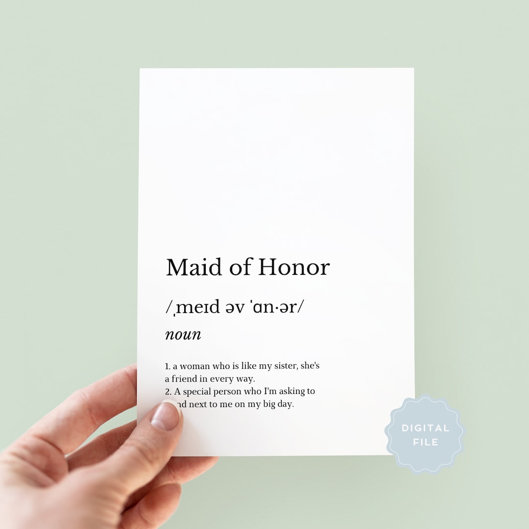 Printable Maid of Honor Definition Card, Will You Be My Maid of Honor ...